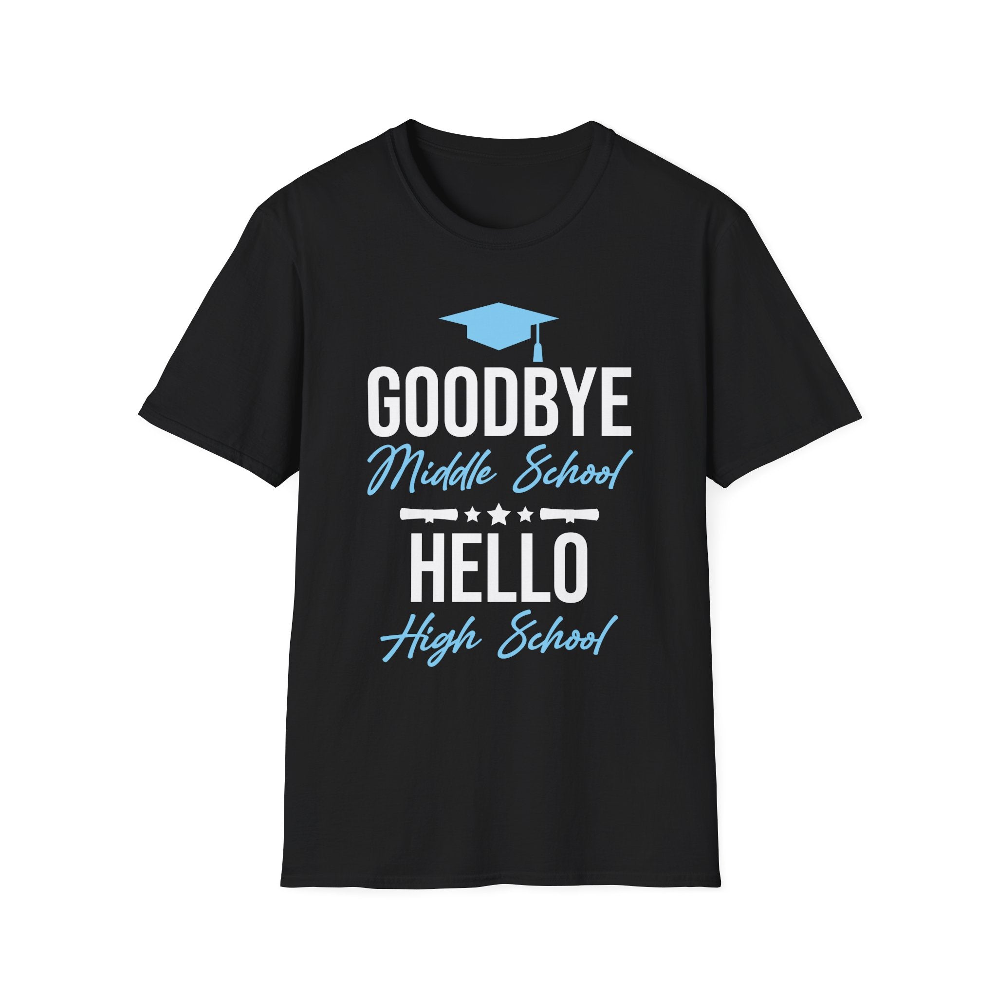 Goodbye Middle School Hello High School Funny Graduation T-Shirt – The ...